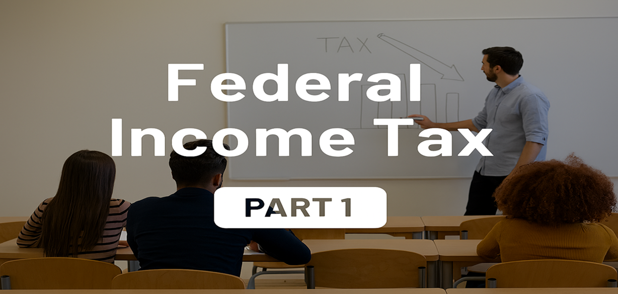 Federal Income Tax course (Part 1) - RnM advisory